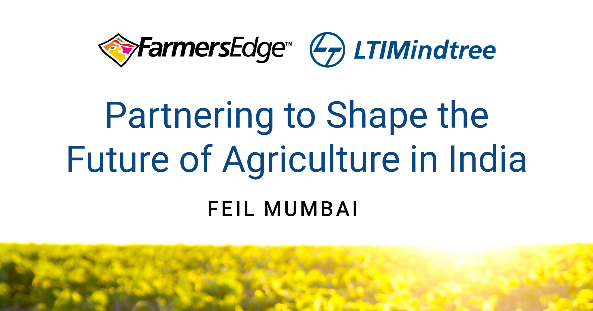 Farmers Edge and LTIMindtree Unveil FEIL in Mumbai: A Pioneering Agricultural Innovation Hub ...